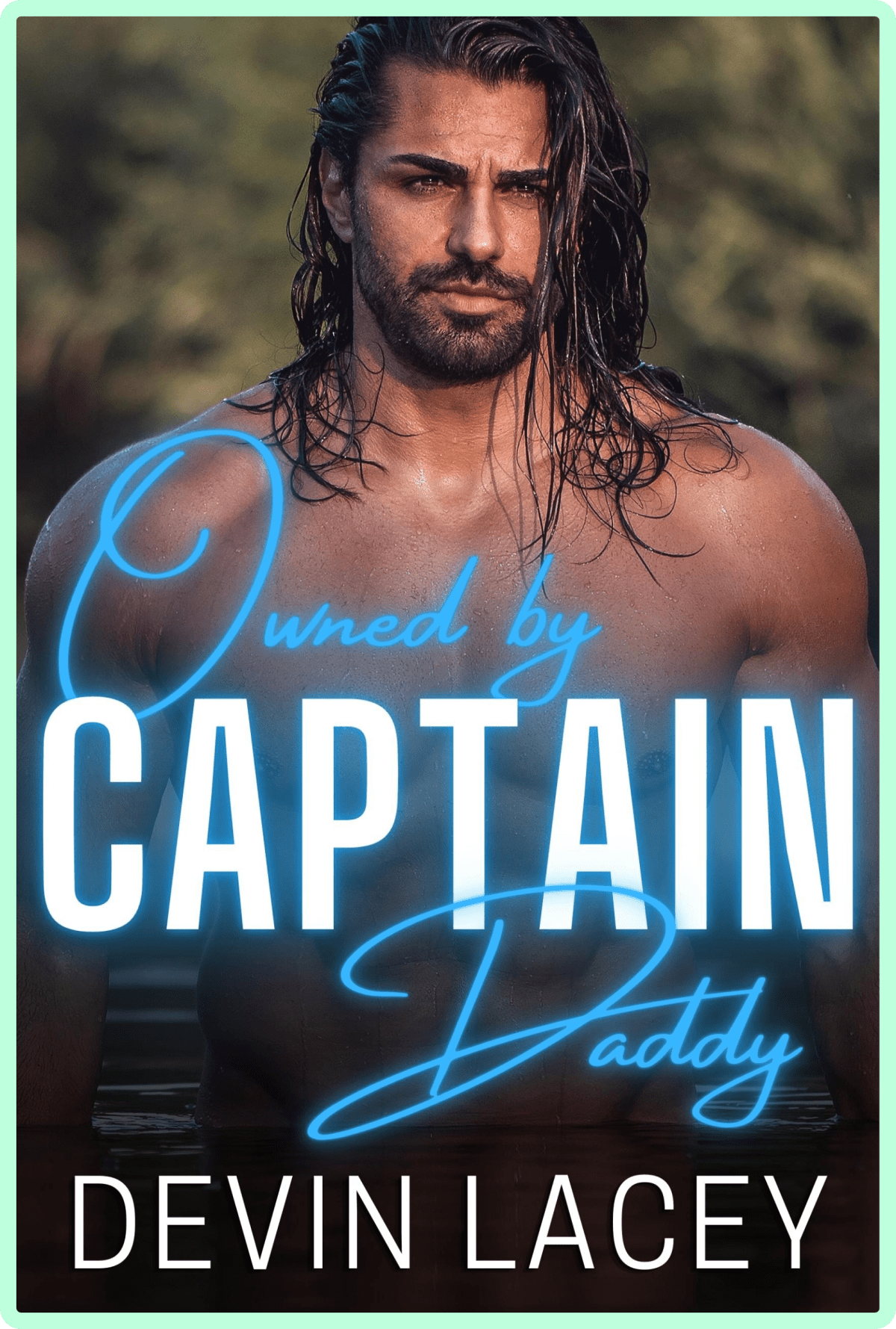 Owned by Captain Daddy - Devin Lacey