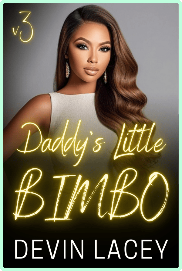 A Good Girl For Daddy V6 Spicy Ddlg Sex Stories By Devin Lacey